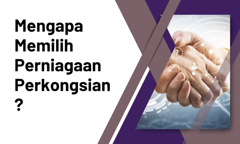 Mengapa Memilih Perniagaan Perkongsian? | Dahmu